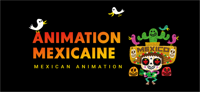 Mexican Animation in the Spotlight | Annecy Festival